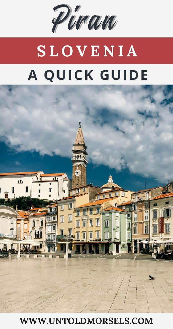 Postcard from Piran on the Slovenian Riviera - Untold Morsels travel