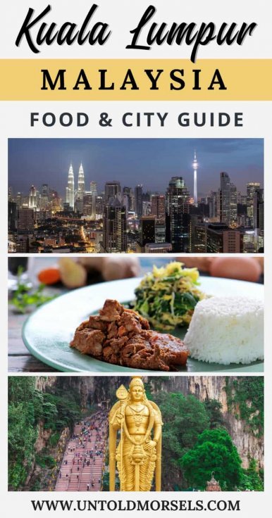 Kuala Lumpur - food guide and city highlights of Malaysia's capital