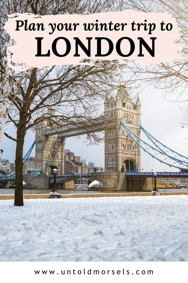 London in winter travel guide - things to do and where to stay